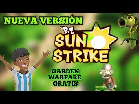 PROBANDO LA NUEVA VERSIÓN DE PVZ SUN STRIKE (OPERACIONES DE JARDÍN ...