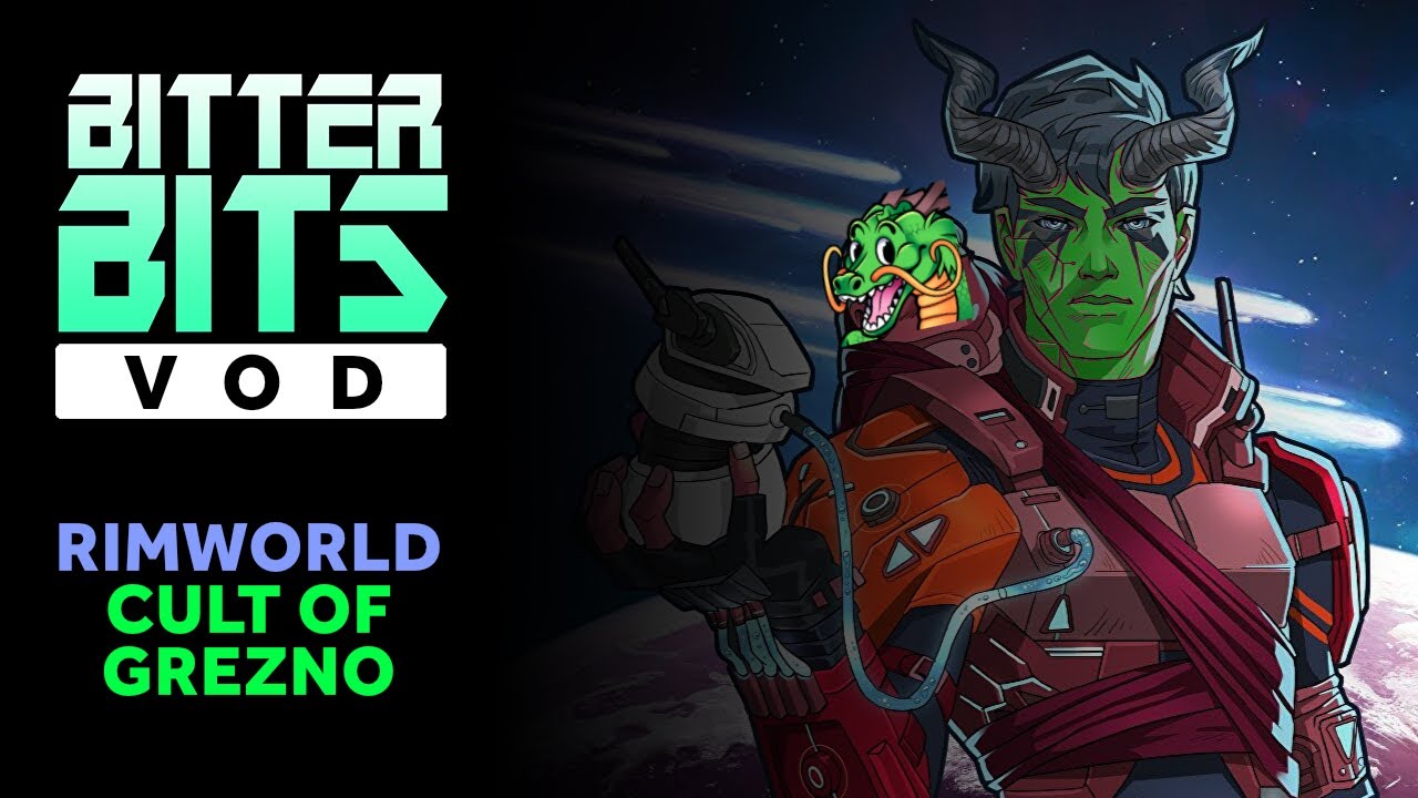 Rimworld Cult of Grezno & TTK | Night 8 | 2.1.23 | Bitter Bits - YouTube