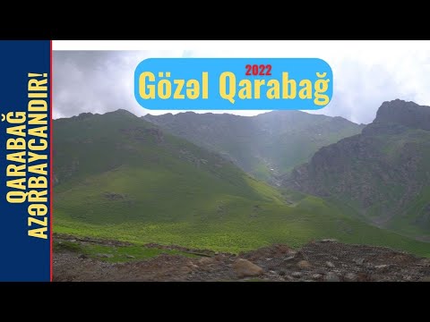 Gözəl Qarabağ | Kəlbəcər və Laçın dağları | İyun 2022