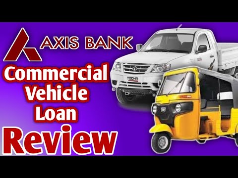 Axis Bank Commercial Vehicle Loan Review | #Axis Bank #SecondHand ...