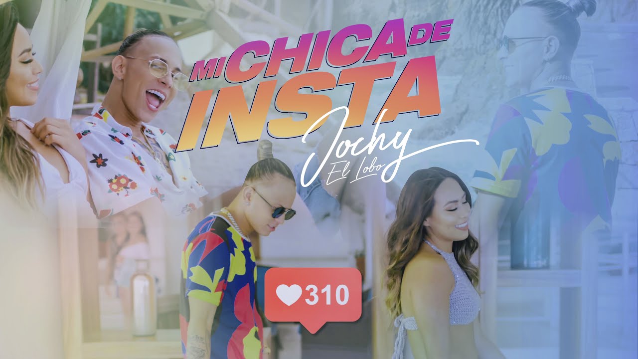 Mi chica de Insta - Jochy El Lobo - YouTube