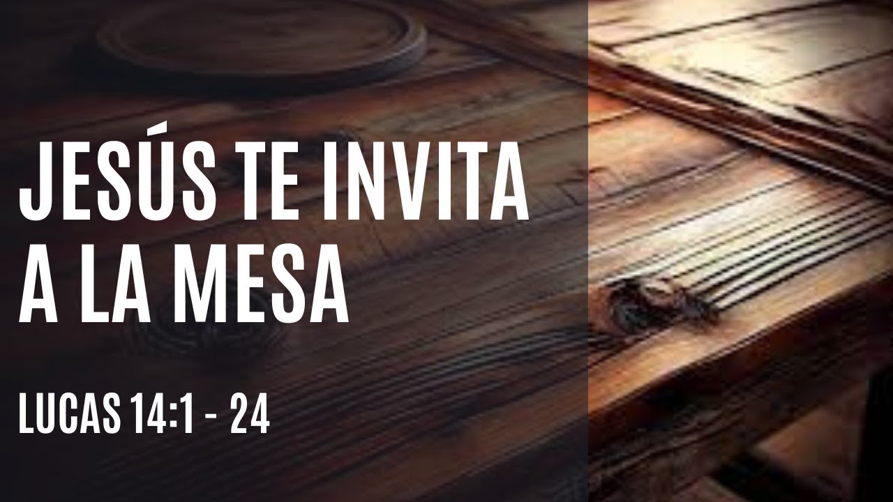 Jesús te invita a la mesa - YouTube