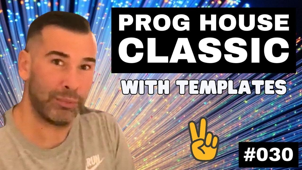 Creating Classic Progressive + Templates: Live Electronic Music ...