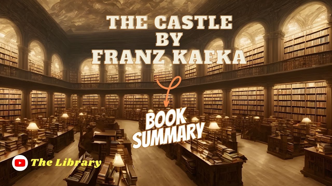 Get A Grip On Franz Kafka's 'the Castle' With This Helpful Book Summary ...