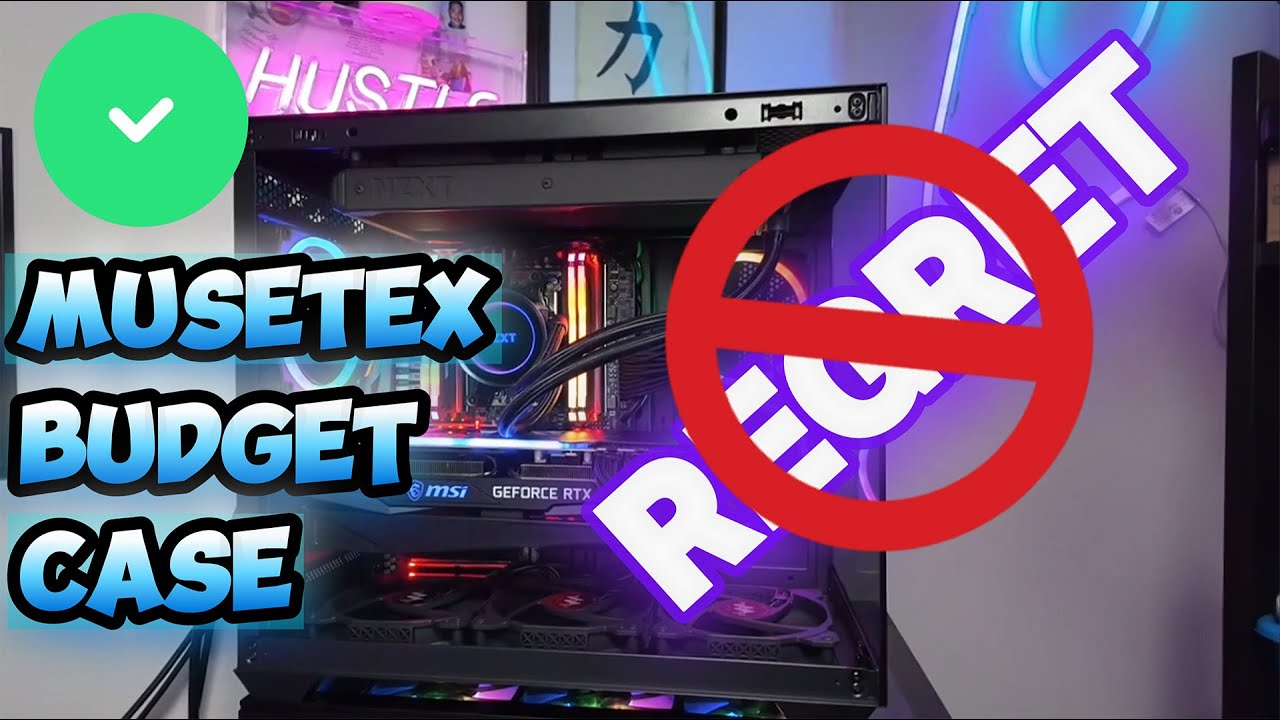 Regretting My Musetex Budget PC Case Build - YouTube