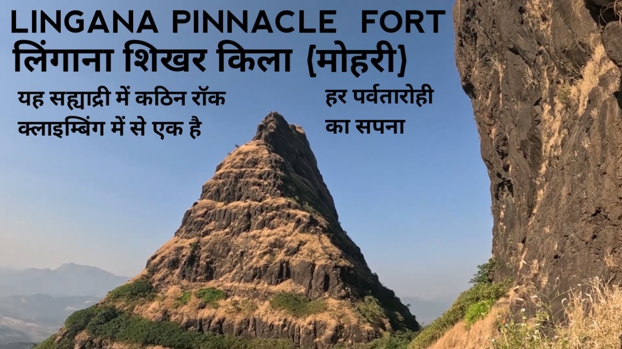 Lingana Pinnacle Climed My Dream Climb Lingana Fort - RaiLing Plateau ...