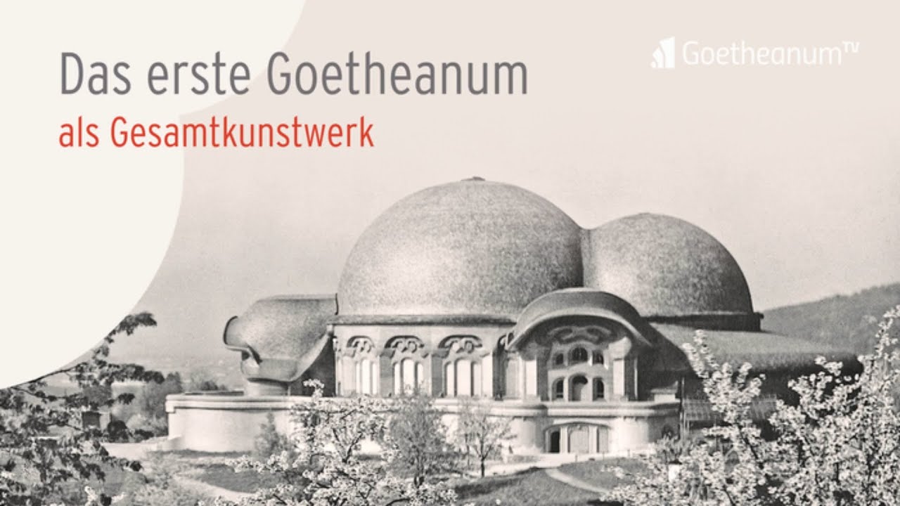 First Goetheanum - YouTube