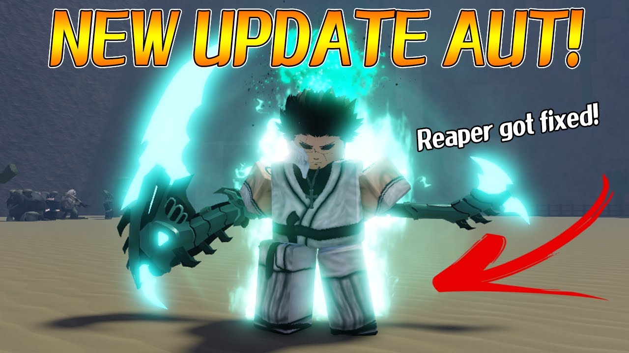 AUT | THIS NEW UPDATE IS W ? REAPER FINALLY GOT FIXED !! | A Universal ...