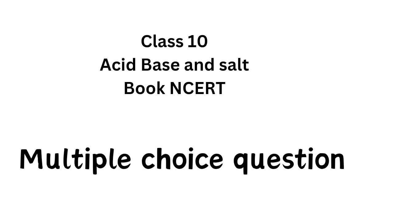 multiple choice questions || acid base and salt class 10 || Its Study ...