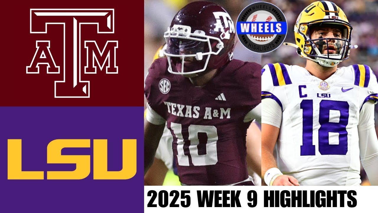 #3 Texas A&M vs #20 LSU | Week 9 | 2025 College Football Highlights ...