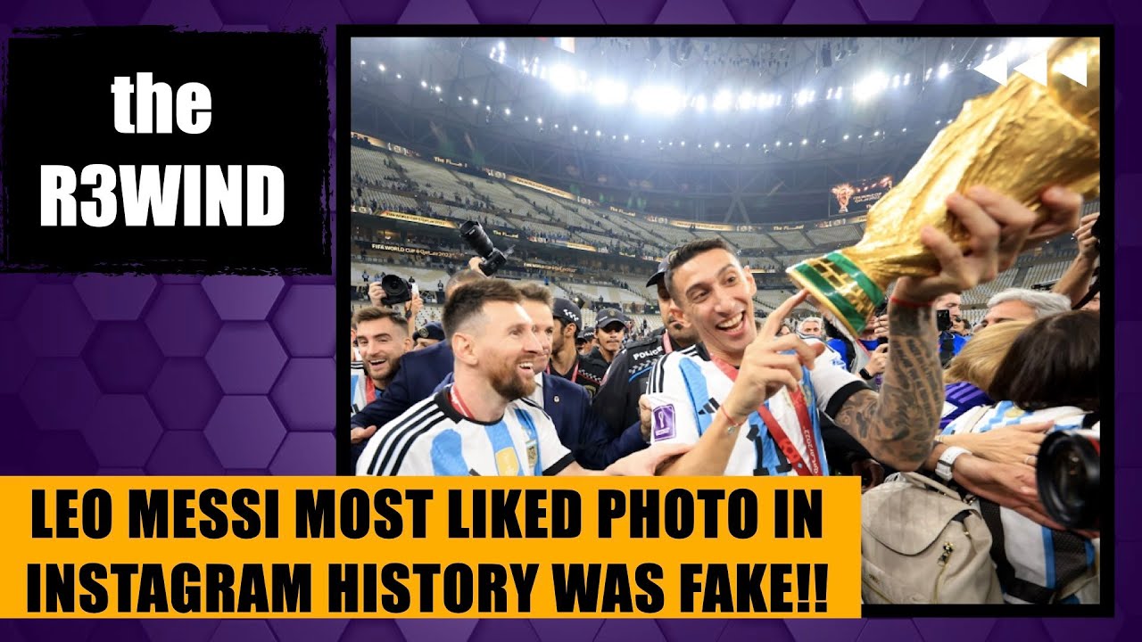 Messi lifted FAKE World Cup trophy in most liked Instagram photo of all ...