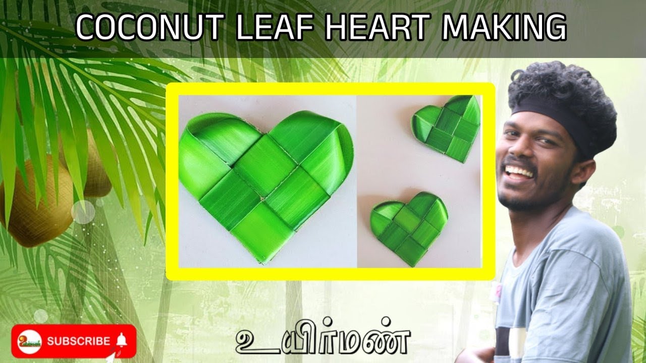 How to make a coconut leaf heart/ leaf craft/ simple heart/ uyirman ...