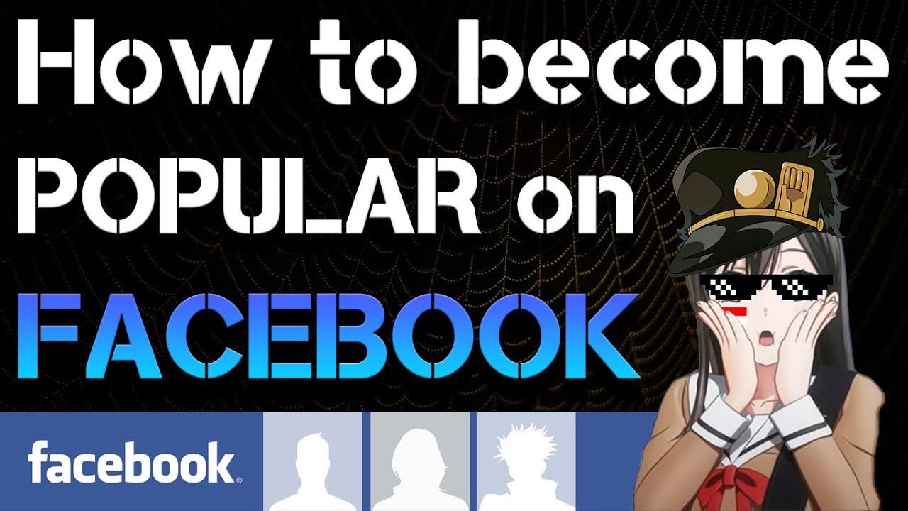 How to become POPULAR on Facebook? - YouTube