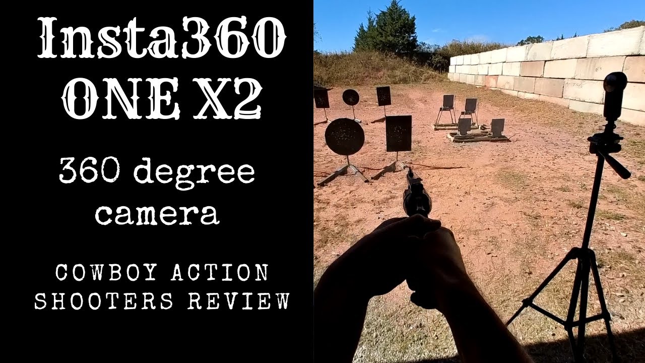 Do you need a 360 camera for cowboy action? insta360 ONE X2 360 camera ...