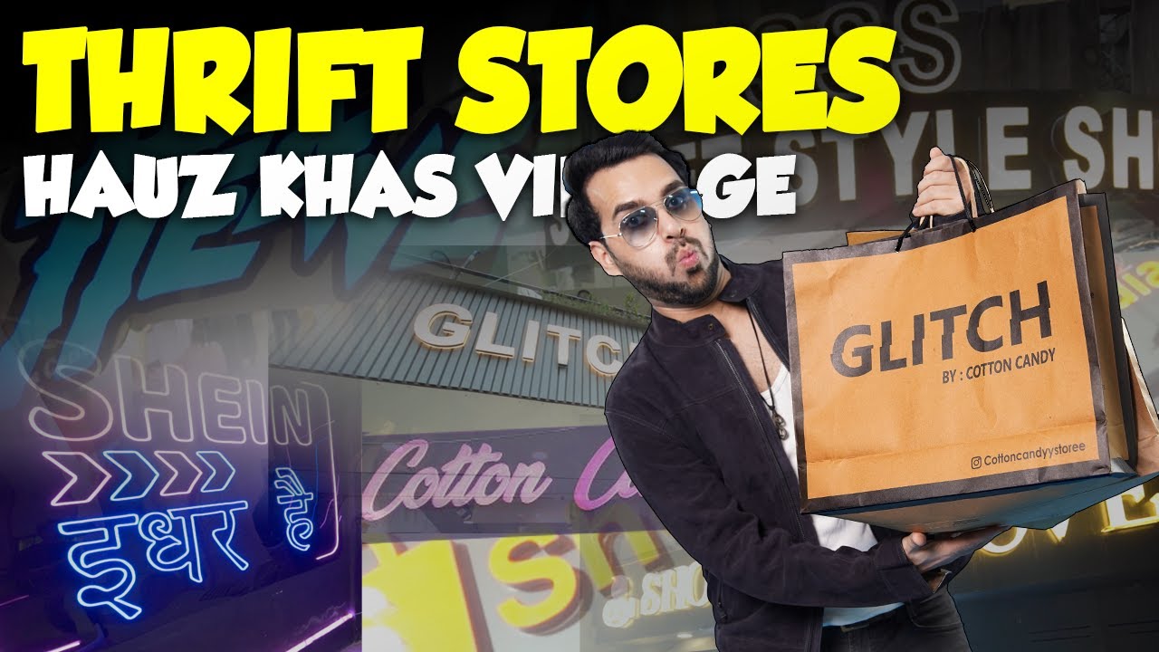 Thrift Stores Hauz Khas Village | Shop with Love |Cotton Candy Store ...