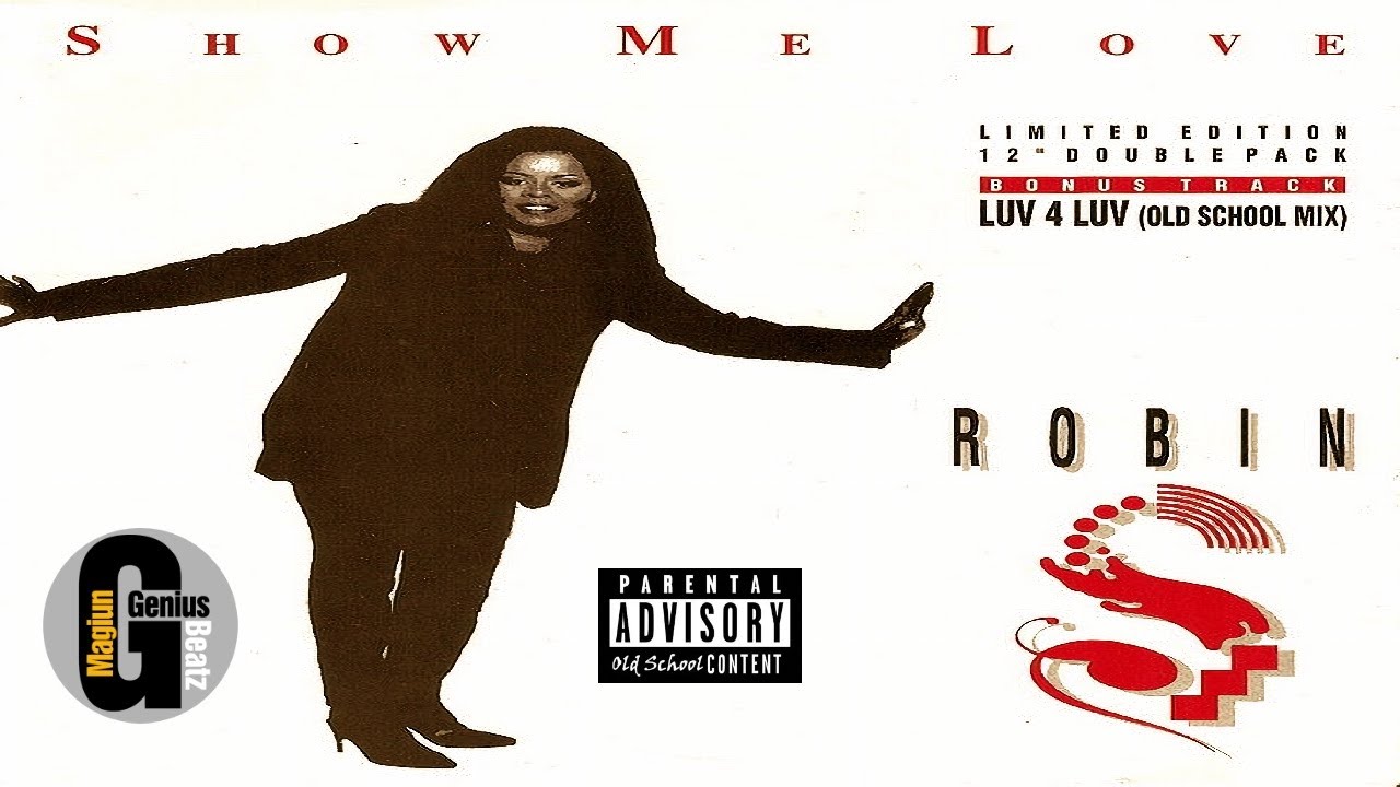 Robin S - Show Me Love 1993 - Hip Hop Funk Beat - Prod. By ...