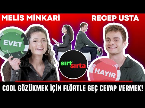 Melis Minkari ve Recep Usta Sırt Sırta’da! Flörtüne Cool Gözükmek İçin Geç Cevap Verir Misin?