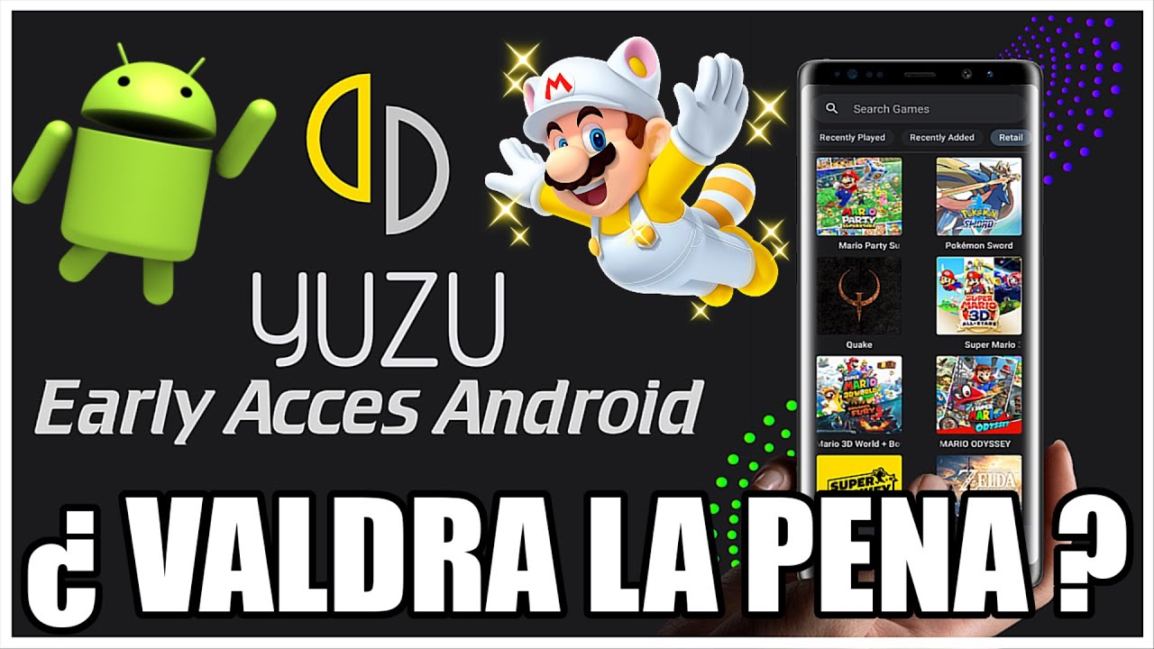 TODOS LOS QUE TIENES QUE SABER DE YUZU PARA ANDROID (SWITCH EMULATOR ...