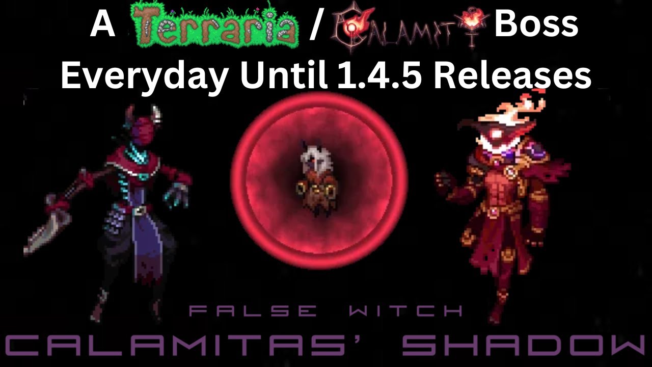 Beating a Terraria/Calamity Boss Everyday Until 1.4.5 Releases Day 20 ...
