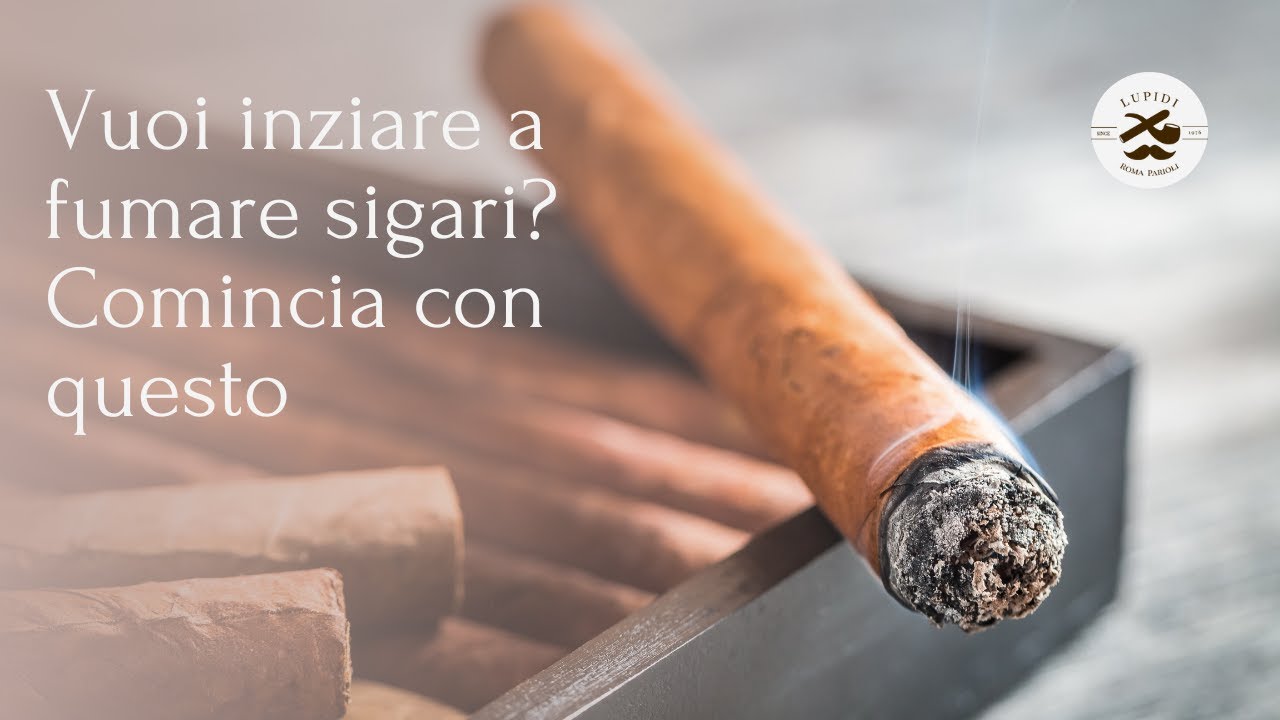 Iniziare a fumare il sigaro. Ecco con quale cominciare - YouTube