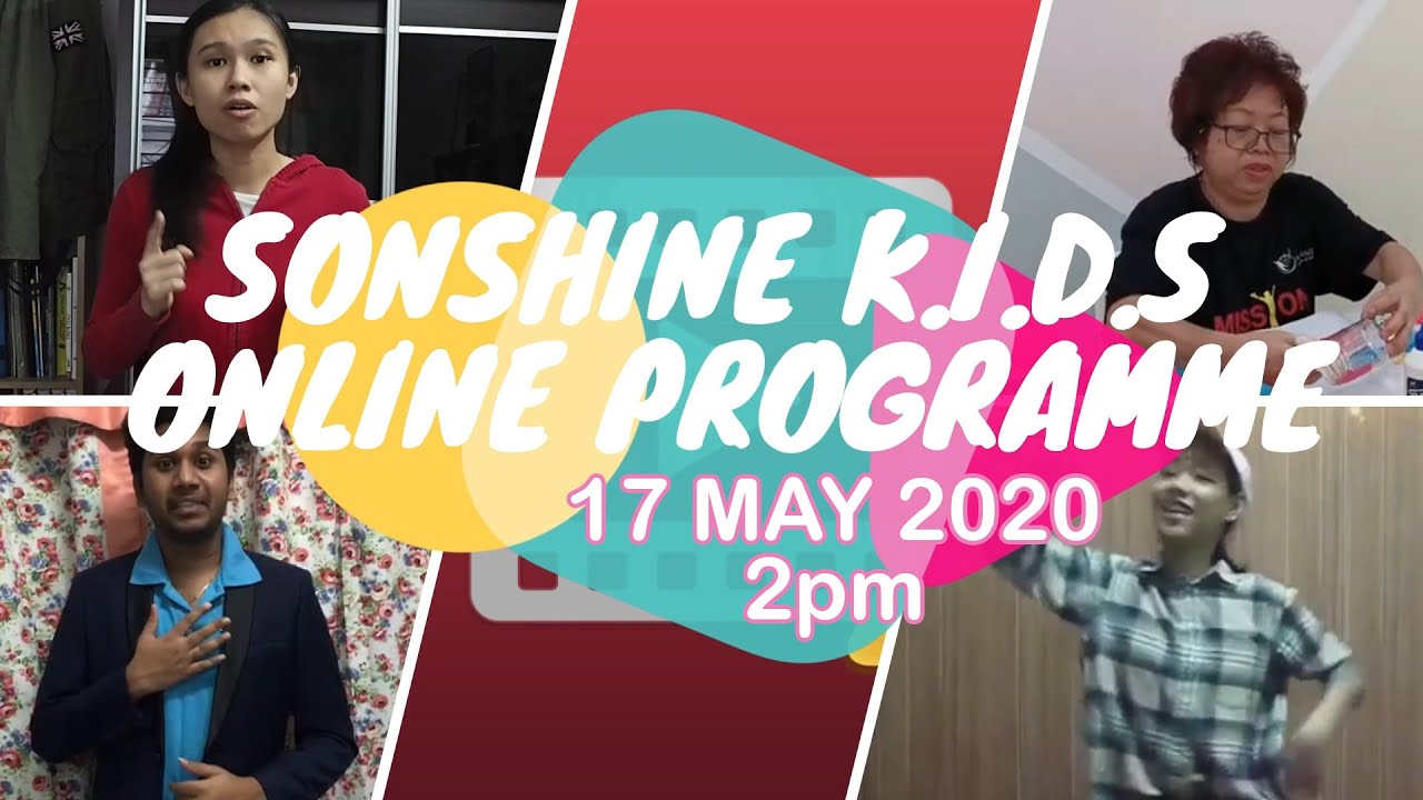 (Children Church Online) 17 May 2020 /Home & Family // KAOG Sonshine K ...