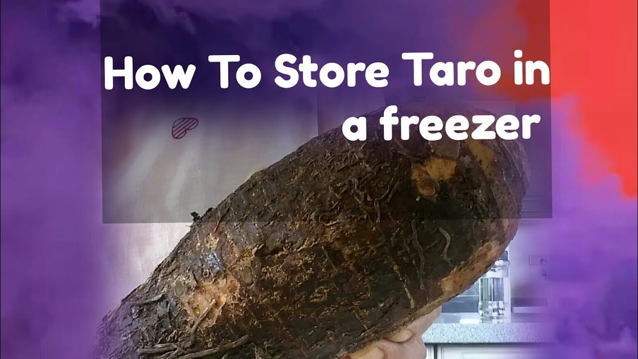 How To Store Taro (Gabi in Philippines) In A Freezer - YouTube