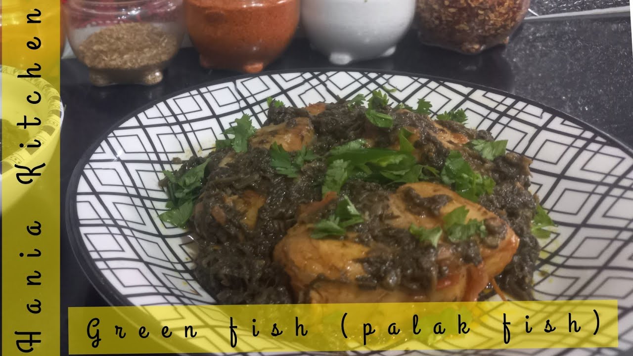How to make Green|fish palak easy homemade recipe by HaniaKitchen - YouTube