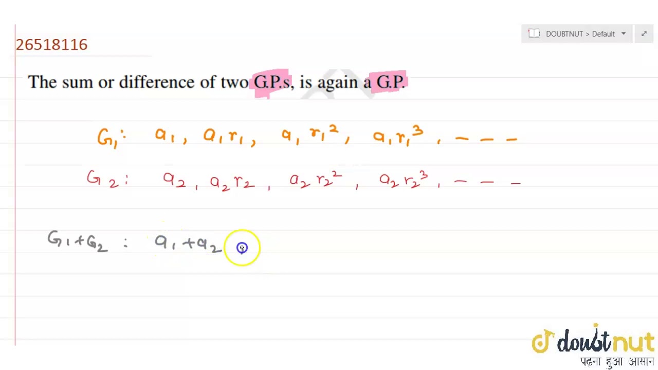 the sum of difference of two GP . Is again a GP. - YouTube