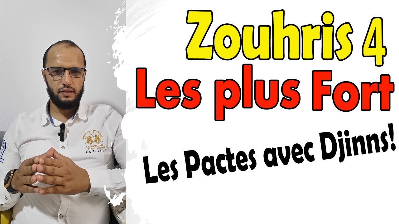 🟢 Les Zouhri les Plus Fort, pactes avec djinns le pouvoir, Éveil ...