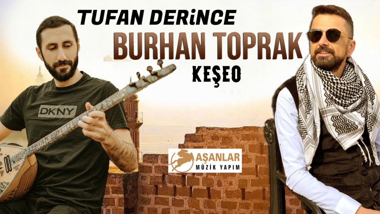 Tufan Derince Burhan Toprak - ESKİ ALBÜMDEN Yıl 2011 - YouTube