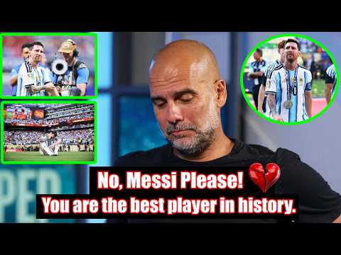 Guardiola’s emotional comments on Messi crying after the Argentina vs. Spain match!