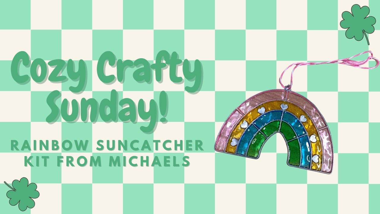 Cozy Crafty Sunday || Rainbow Suncatcher Kit by Creatology from ...