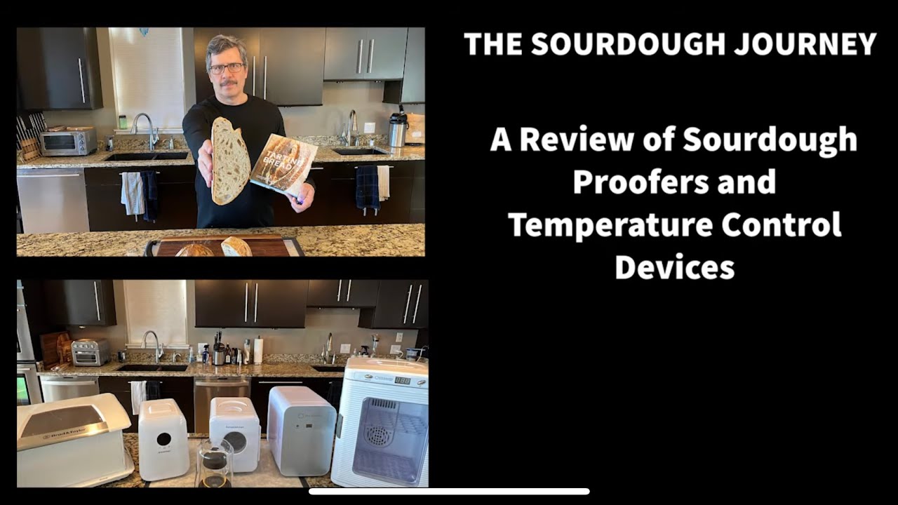 NEW! Review of Sourdough PROOFERS and Temperature Control Devices: The ...