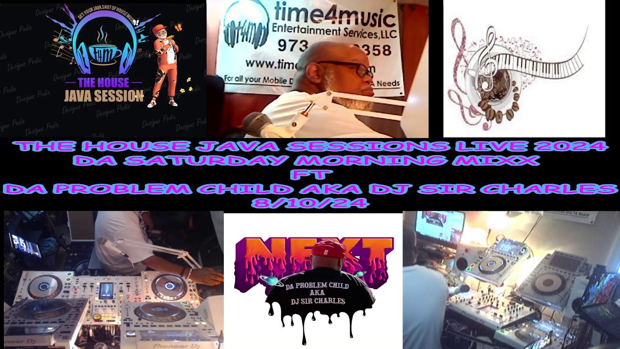 THE HOUSE JAVA SESSIONS LIVE 2024: DA SATURDAY MORNING MIXX FT DA ...