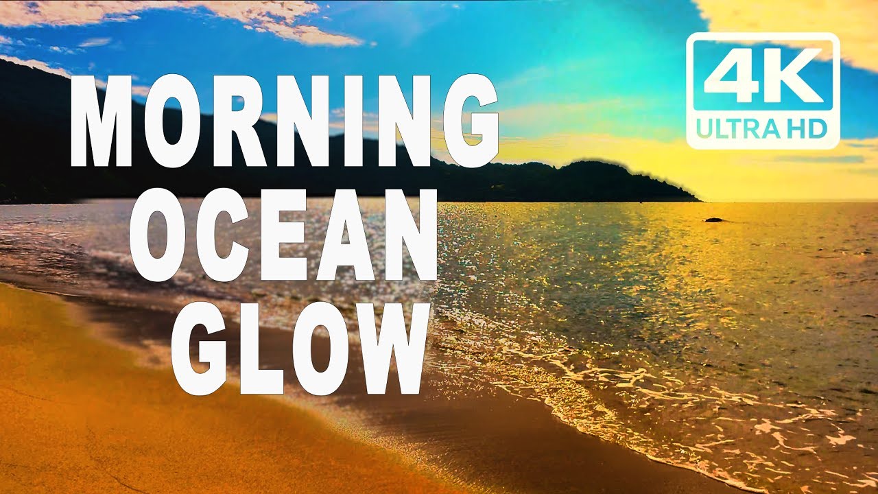 Morning Ocean Waves – Golden Sunrise & Peaceful Energy | 4K Ultra HD ...