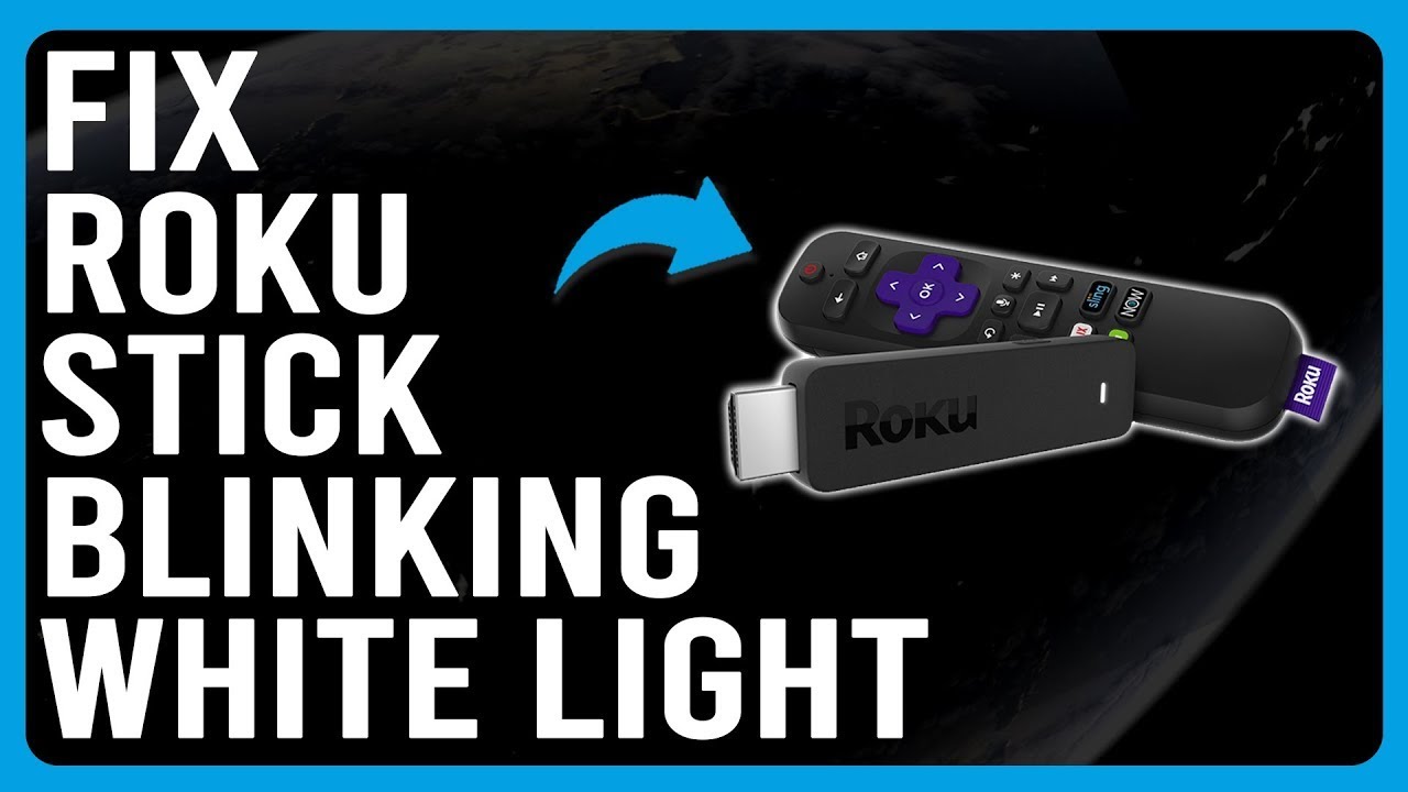 How To Fix Roku Stick Blinking White Light Why Is The White Light On My ...