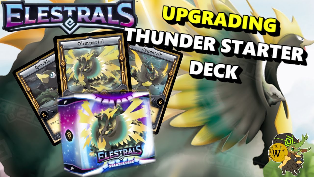 Reviewing and Upgrading the Elestrals THUNDER Starter deck! Ohmperial ...
