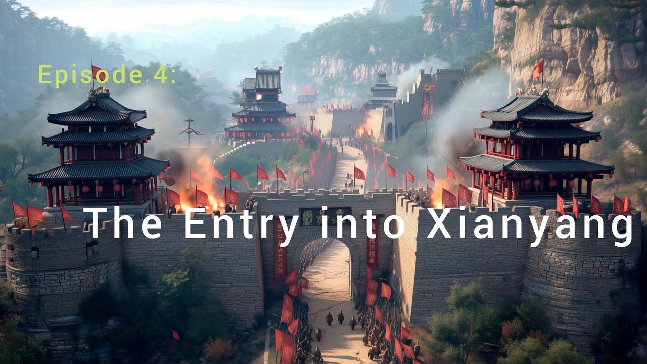 《Chu-Han Contention》Episode 4: The Entry into Xianyang and the Division ...