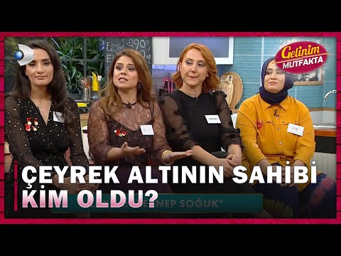 Çeyrek Altının Sahibi Hangi Gelin Olacak? - Gelinim Mutfakta 541.Bölüm