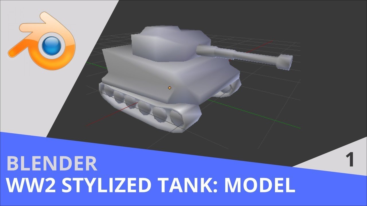 Blender Speedart - WW2 Stylized Tank - Part 1: Model and UV Map - YouTube