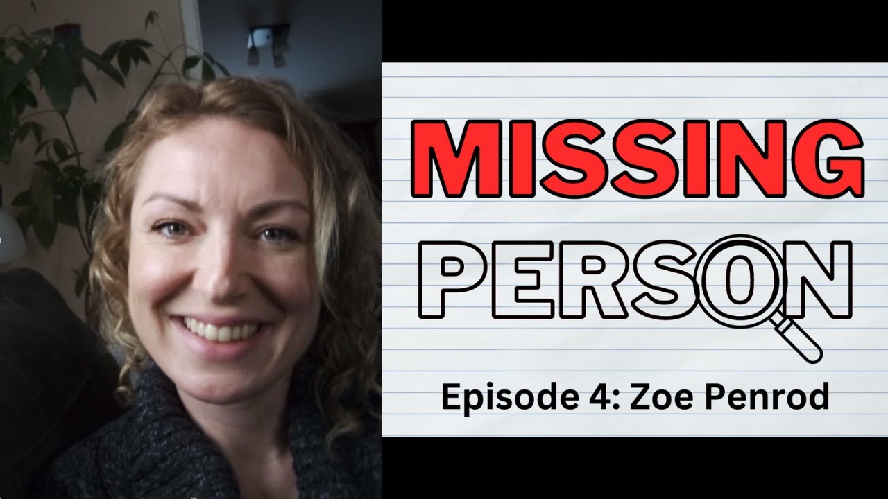 ZOE PENROD - MISSING PERSON - MYERS FLATS, CA - YouTube