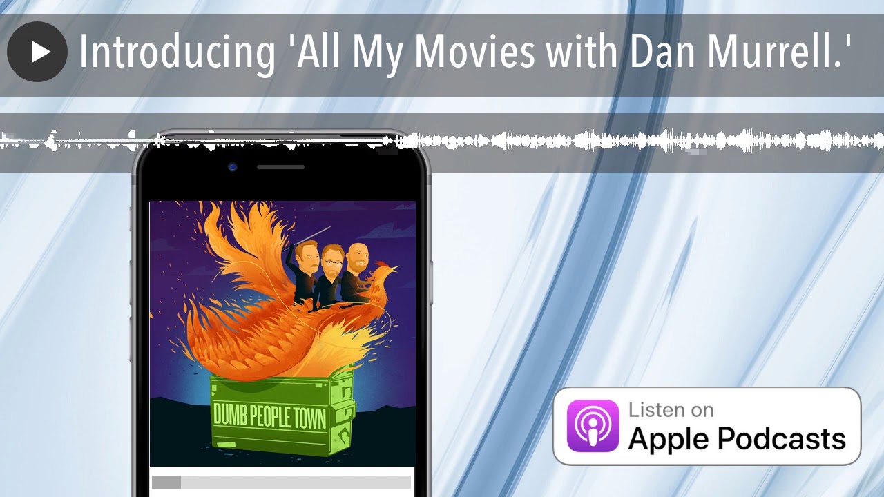 Introducing 'All My Movies with Dan Murrell.' - YouTube