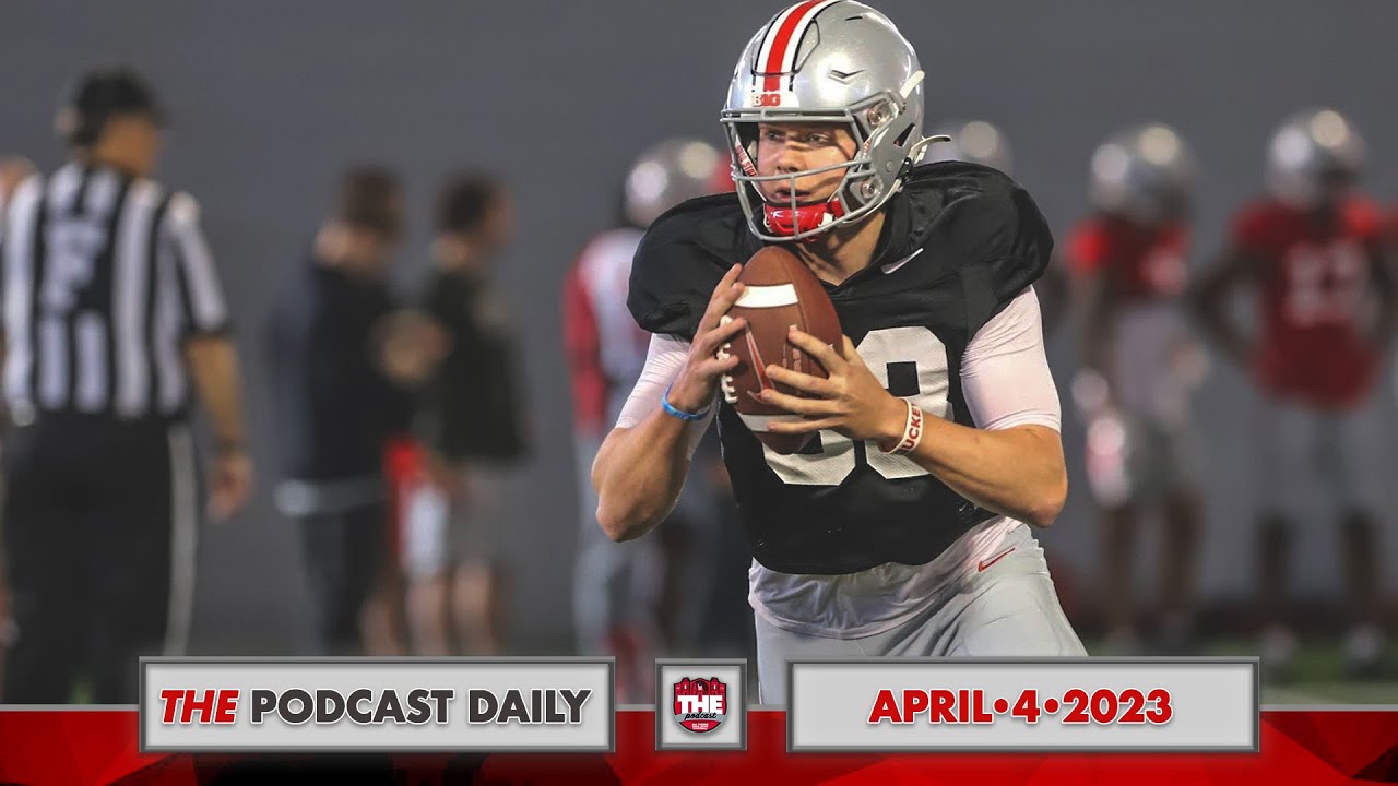THE Podcast Daily: Ohio State thoughts, questions as Buckeyes hit back ...