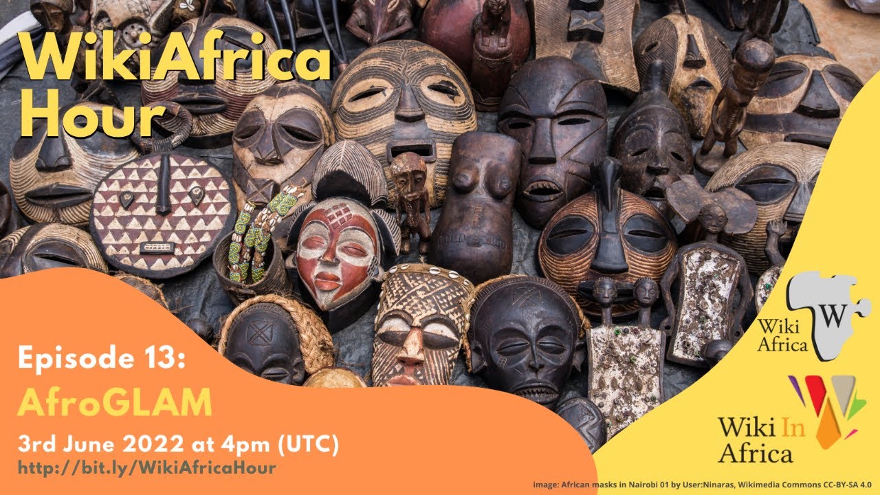WikiAfrica Hour #13: AfroGLAM - YouTube