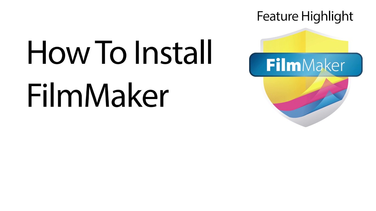 How To Install FilmMaker - YouTube