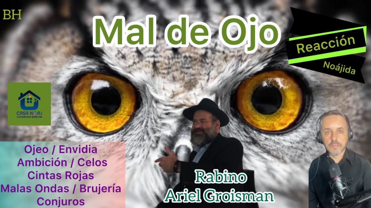 Mal de Ojo * Rabino Ariel Groisman #noajida #tora - YouTube