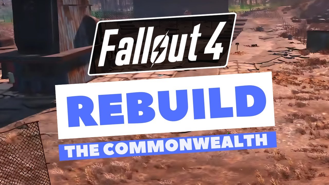 Rebuild the Commonwealth - 19 - Covenant Prep - Fallout 4 Modded ...