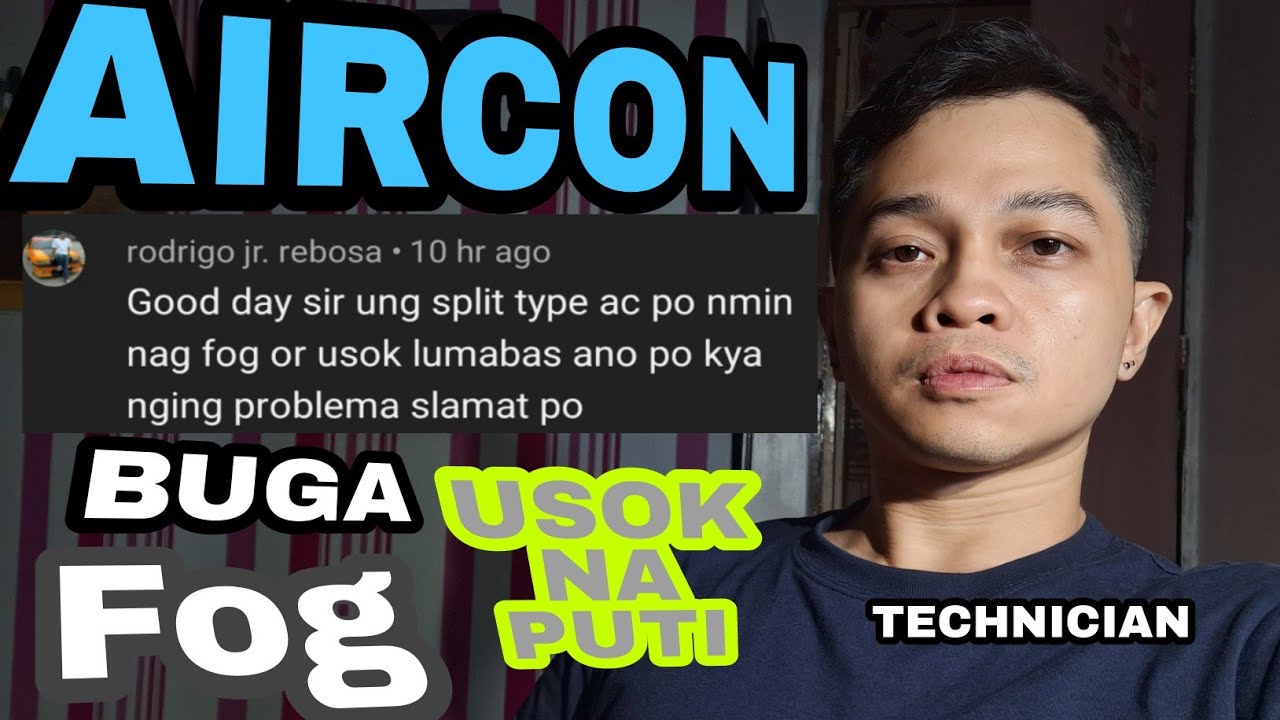 Aircon, Bumubuga Fog o Usok na puti? Bakit nagbubuga ang aircon nito ...