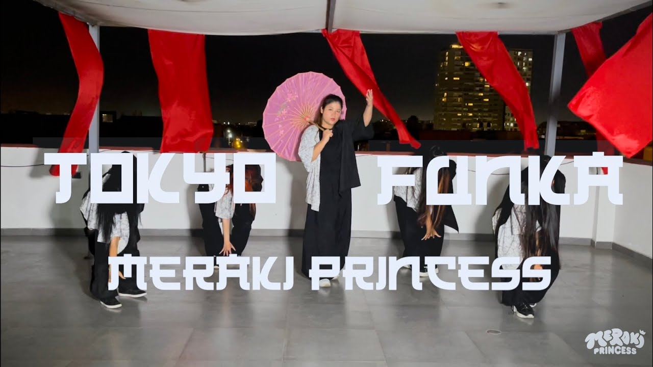 【Meraki Princess】TOKIO FUNKA『 トキヲ • ファンカ 』踊ってみた Dance Cover - YouTube
