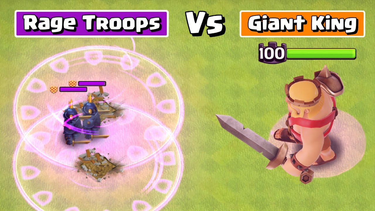 Rage Troops vs Giant King | clash of clans - YouTube